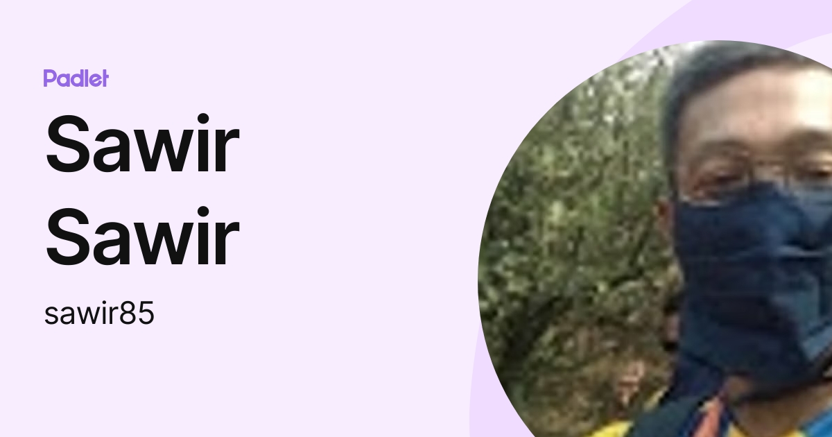 Sawir Sawir (sawir85) profile | Padlet