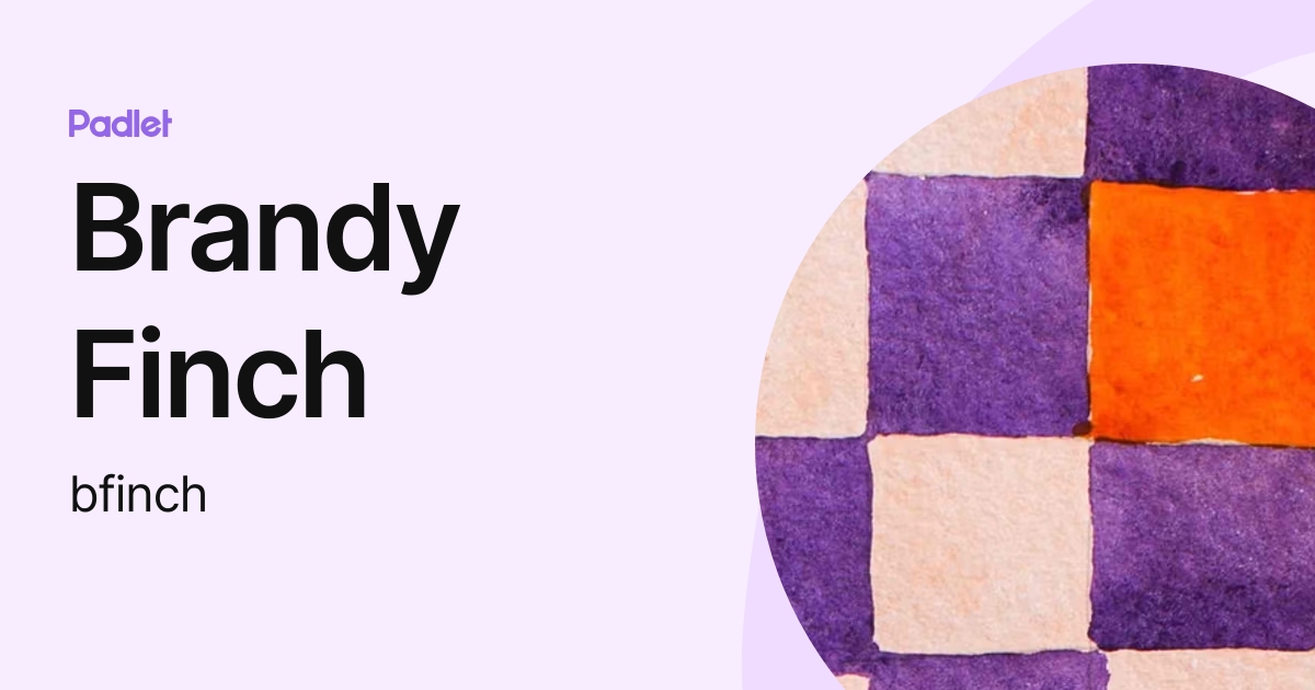 Brandy Finch (bfinch) profile | Padlet