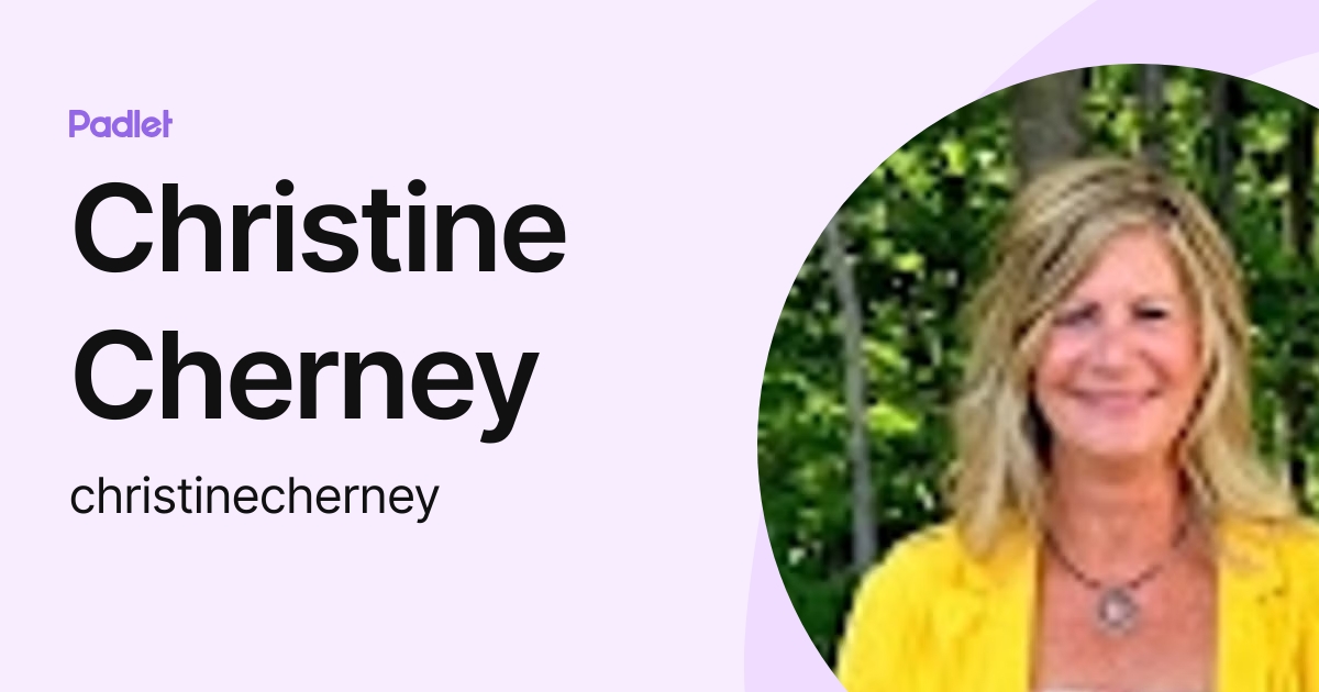 Christine Cherney (christinecherney) profile | Padlet