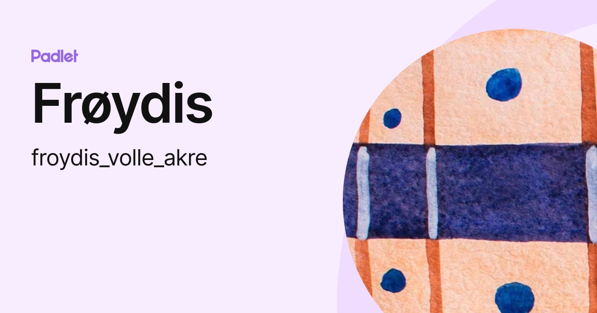 Frøydis (froydis_volle_akre) profile | Padlet