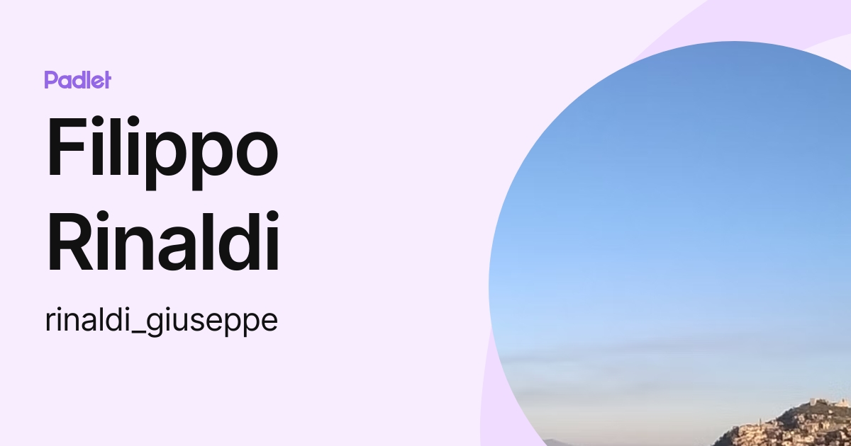 Filippo Rinaldi (rinaldi_giuseppe) profile | Padlet