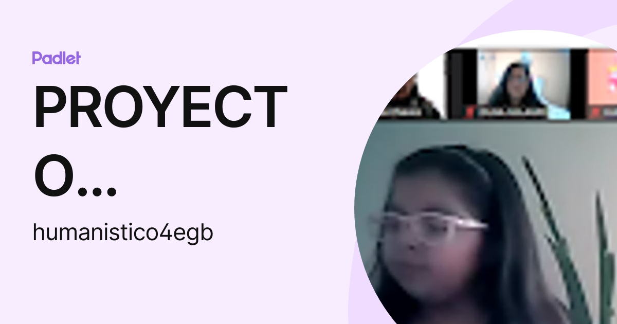 PROYECTO HUMANISTICO 4to EGB CSG (humanistico4egb) profile | Padlet