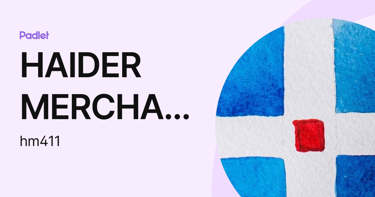 HAIDER MERCHANT (hm411) profile | Padlet