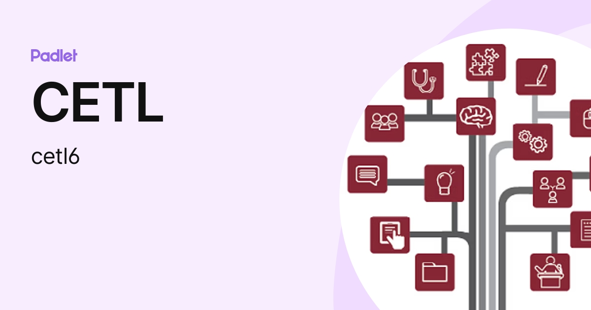 CETL (cetl6) profile | Padlet