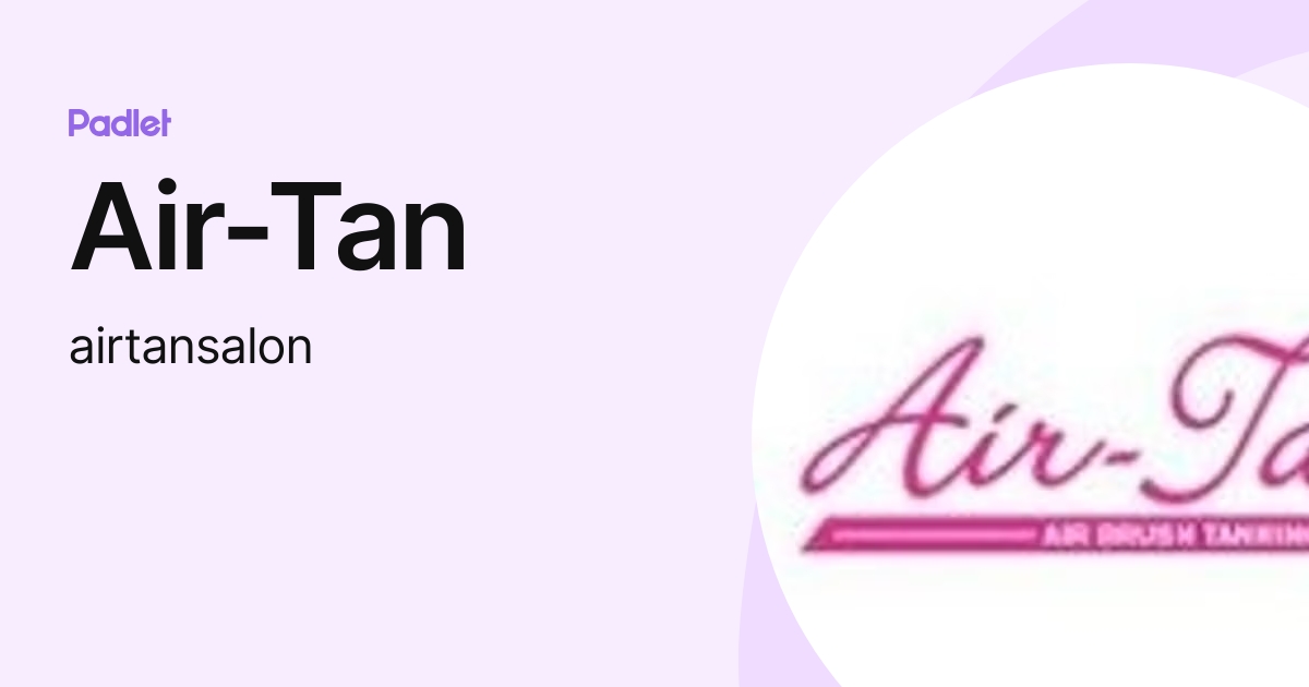Air-Tan (airtansalon) profile | Padlet