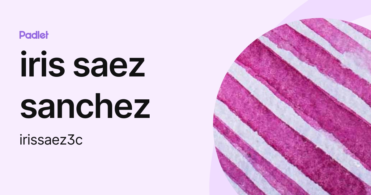 iris saez sanchez (irissaez3c) profile | Padlet