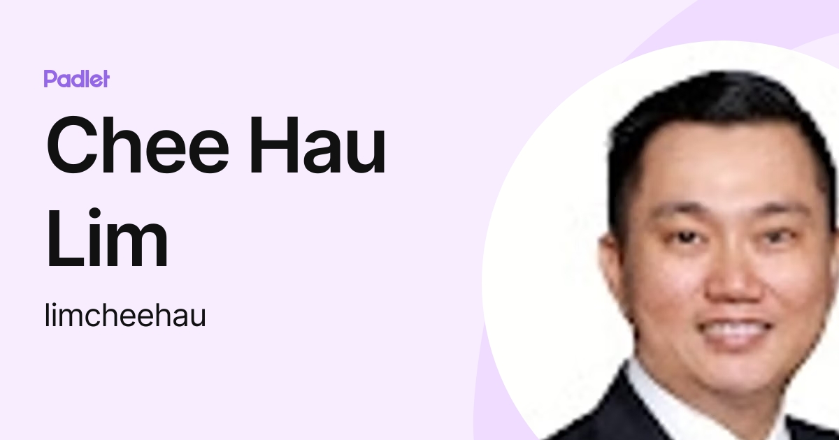 Chee Hau Lim (limcheehau) profile | Padlet