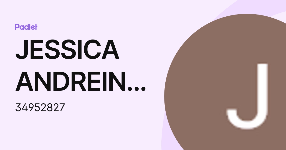 JESSICA ANDREINA DEL VALLE ALVAREZ (34952827) profile | Padlet