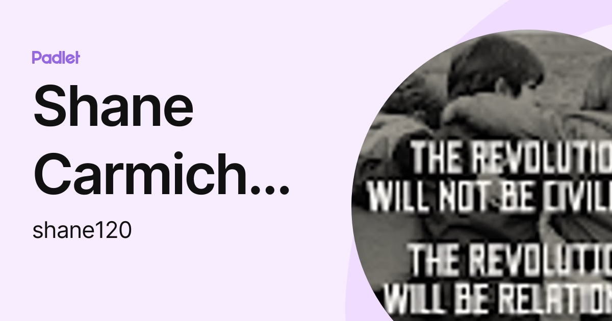 Shane Carmichael (shane120) profile | Padlet