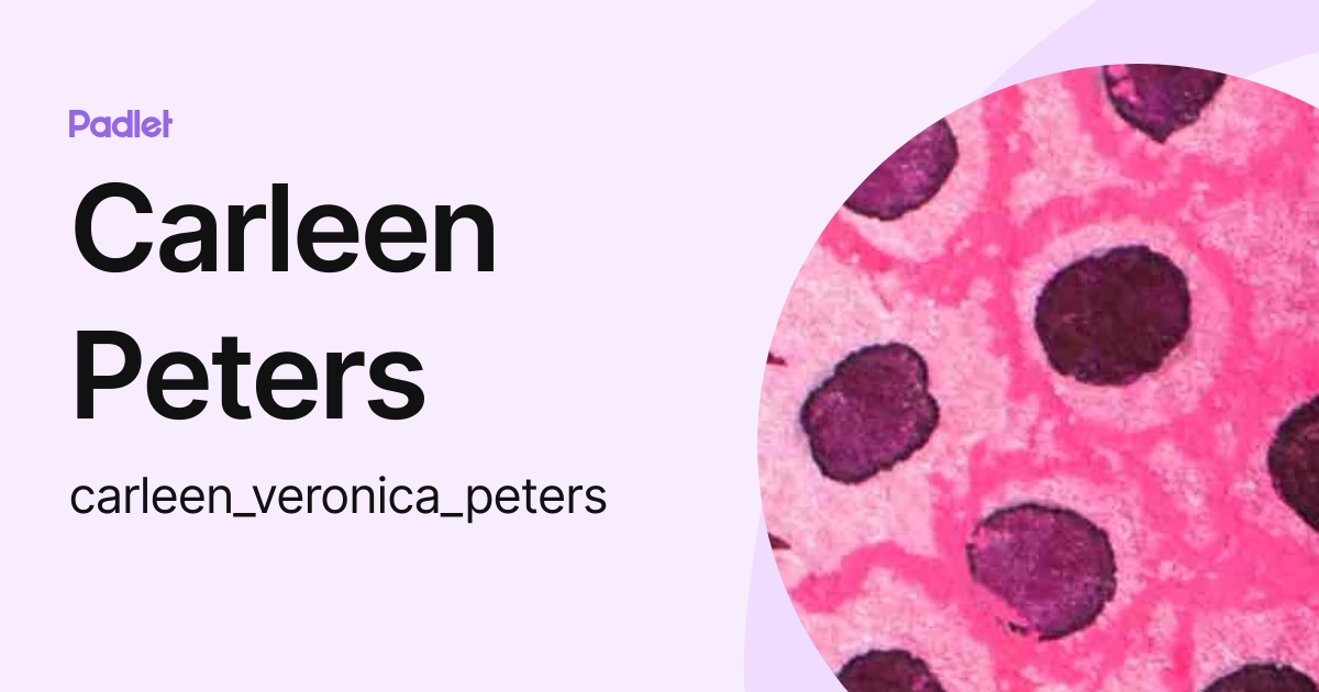 Carleen Peters (carleen_veronica_peters) profile | Padlet