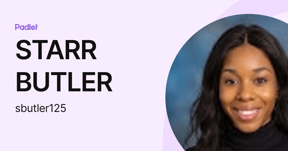 STARR BUTLER (sbutler125) profile | Padlet