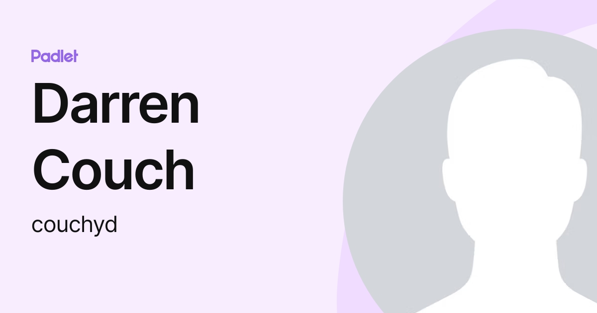 Darren Couch (couchyd) profile | Padlet