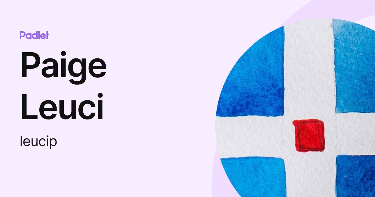 Paige Leuci (leucip) profile | Padlet