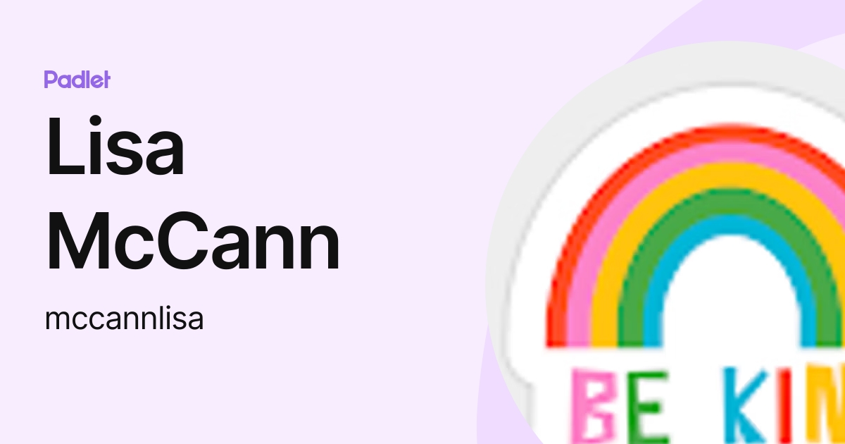 Lisa McCann (mccannlisa) profile | Padlet