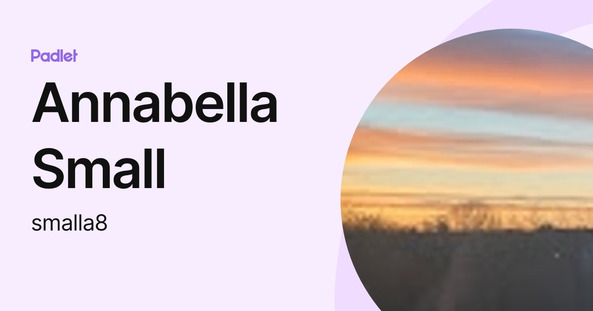 Annabella Small (smalla8) profile | Padlet