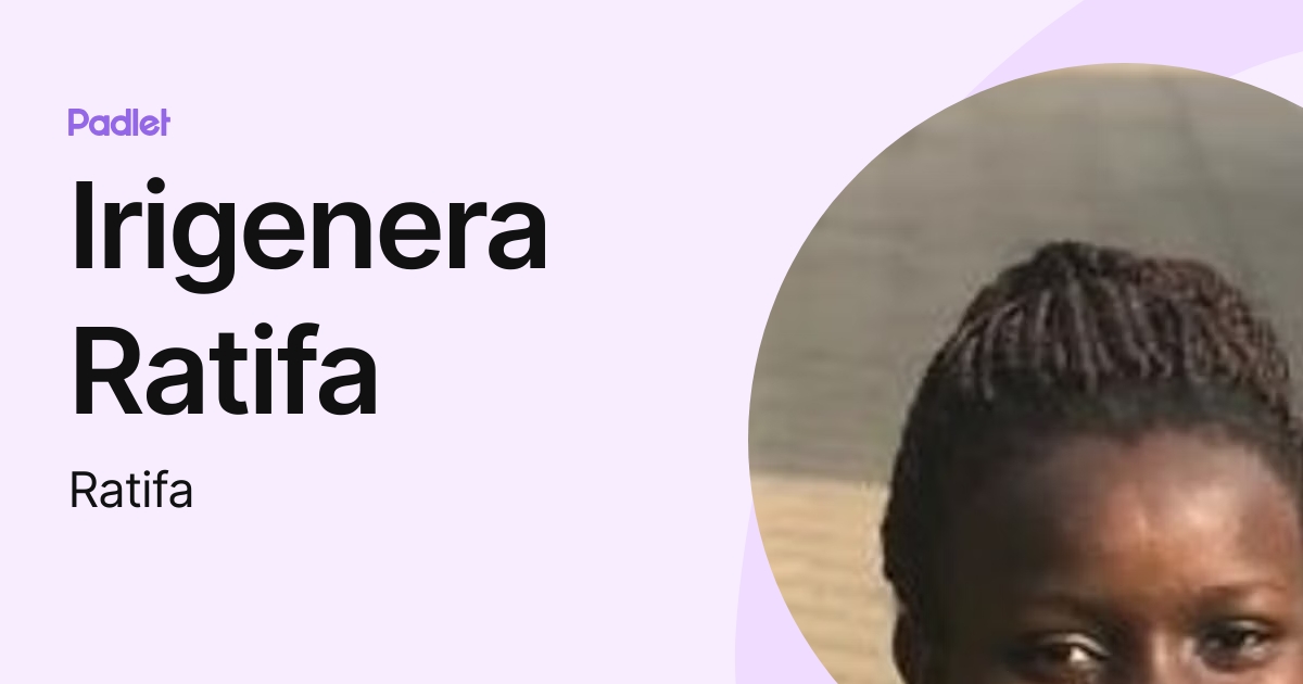Irigenera Ratifa (Ratifa) profile | Padlet
