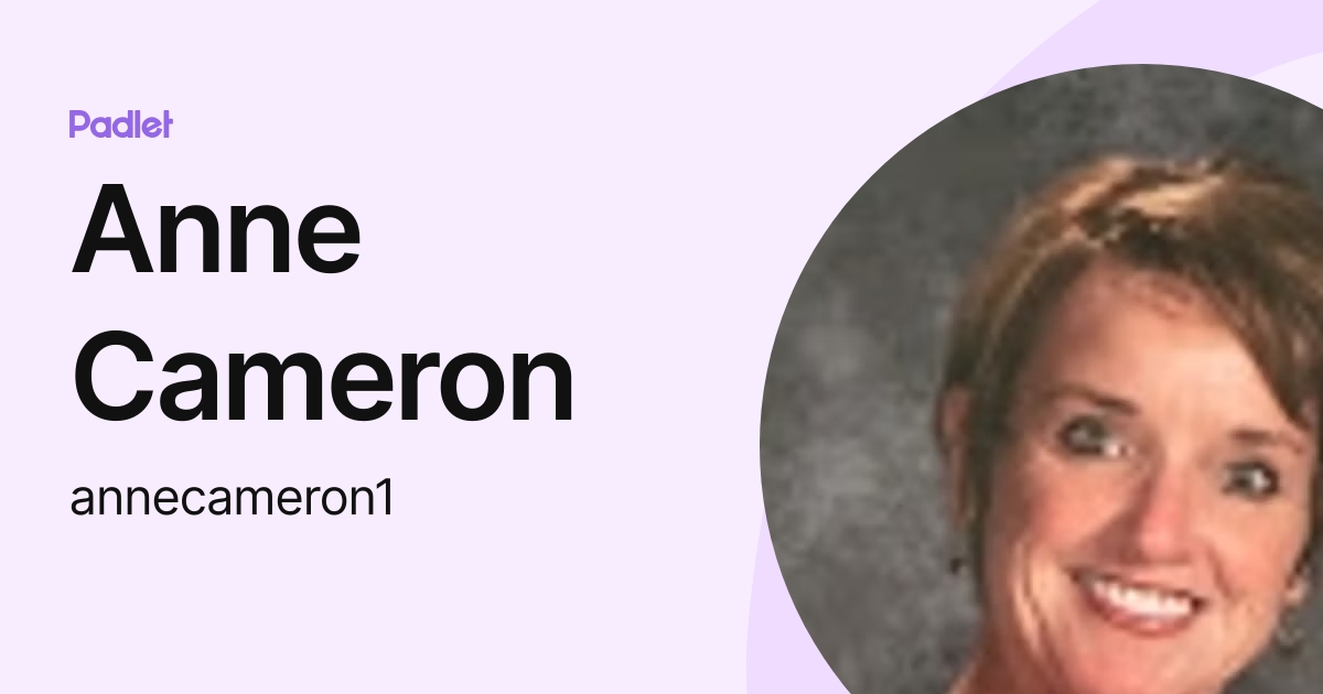 Anne Cameron (annecameron1) profile | Padlet