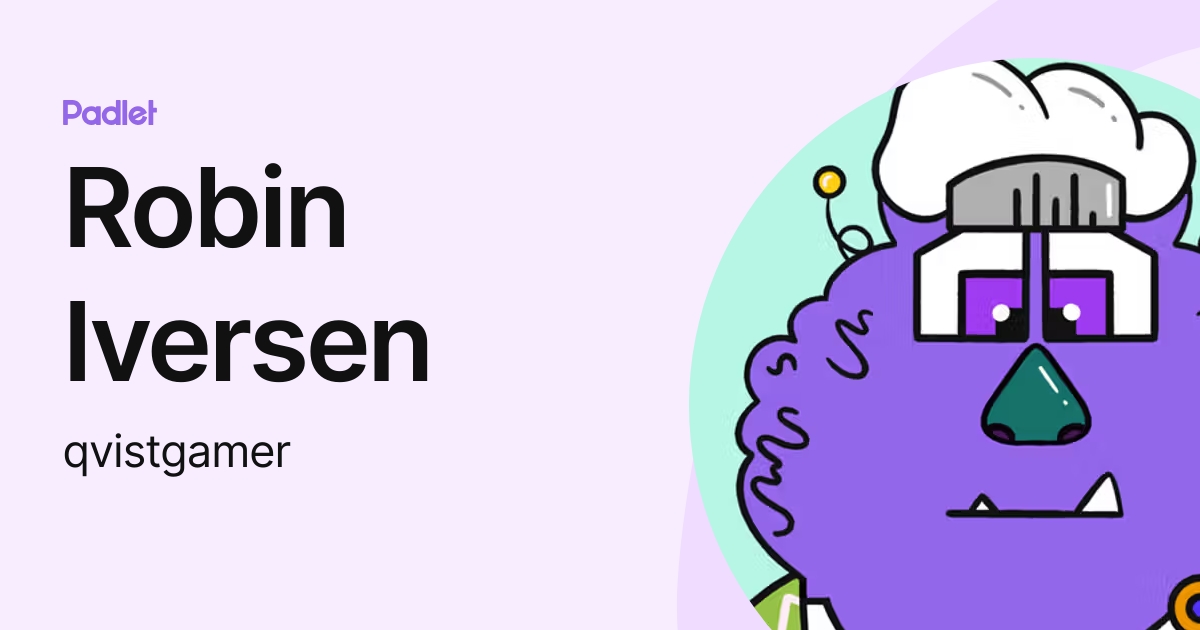 Robin Iversen (qvistgamer) profile | Padlet