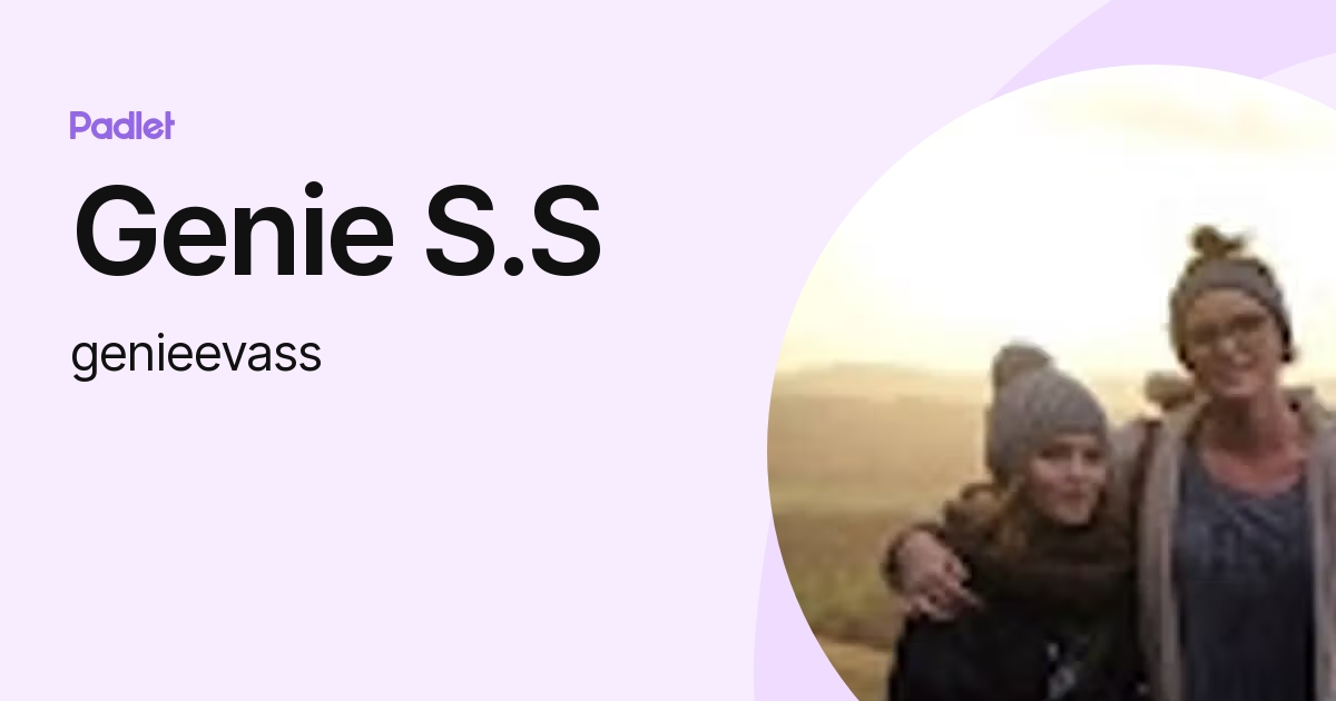 Genie S.S (genieevass) profile | Padlet