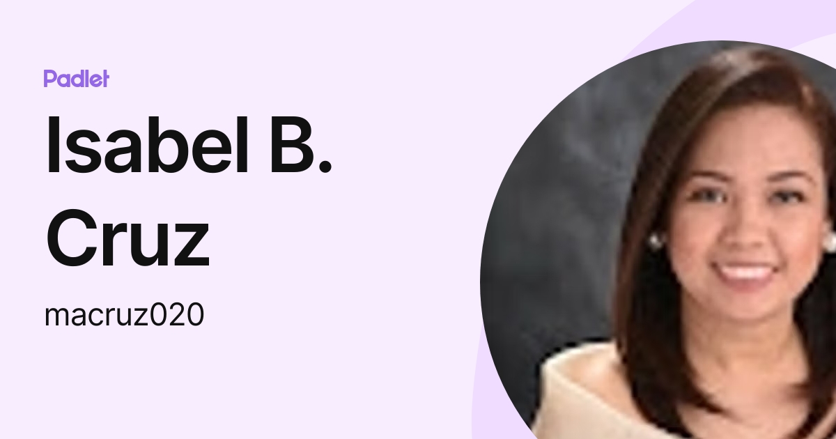 Isabel B. Cruz (macruz020) profile | Padlet
