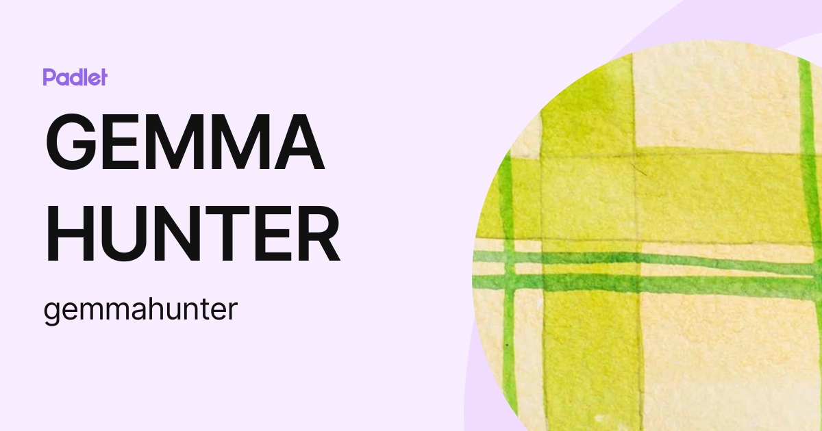 GEMMA HUNTER (gemmahunter) profile | Padlet