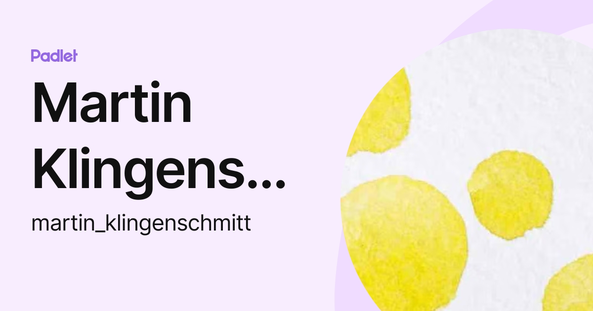 Martin Klingenschmitt (martin_klingenschmitt) profile | Padlet
