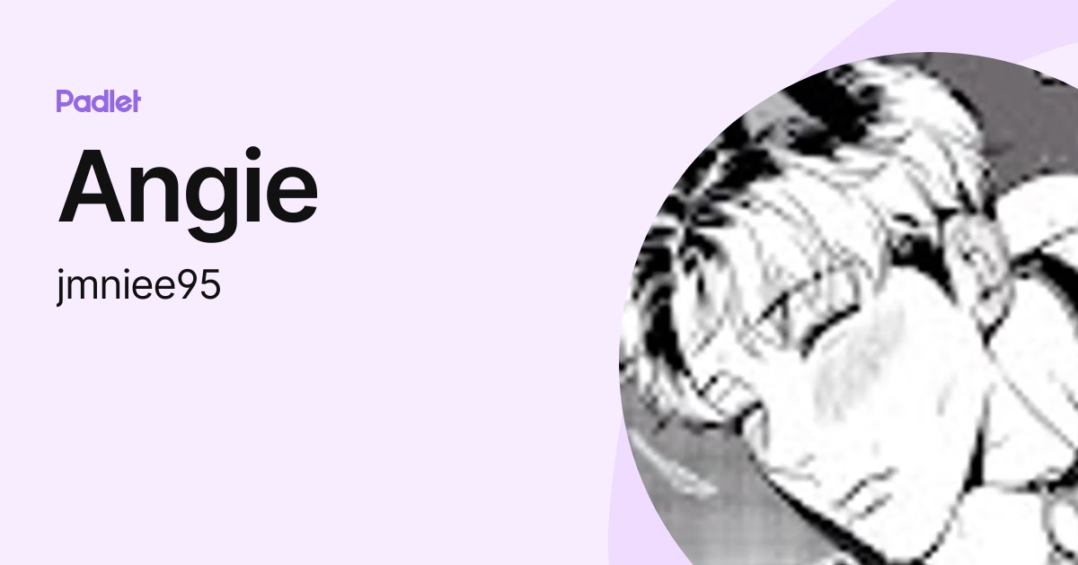 Angie (jmniee95) profile | Padlet