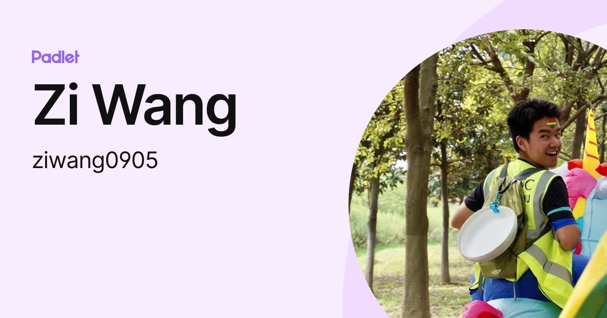 Zi Wang (ziwang0905) profile | Padlet