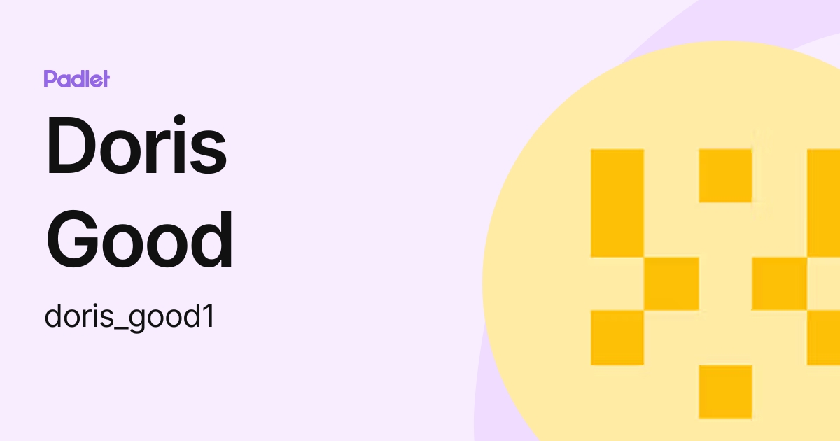 Doris Good (doris_good1) profile | Padlet