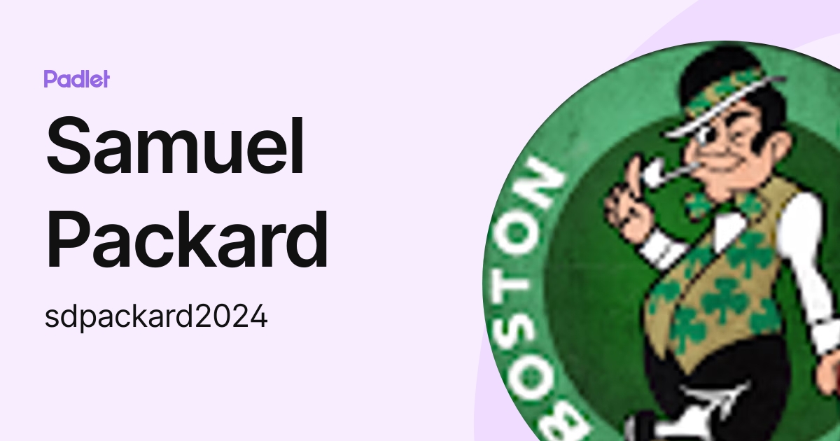 Samuel Packard (sdpackard2024) profile | Padlet
