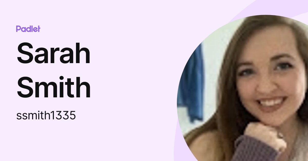 Sarah Smith (ssmith1335) profile | Padlet
