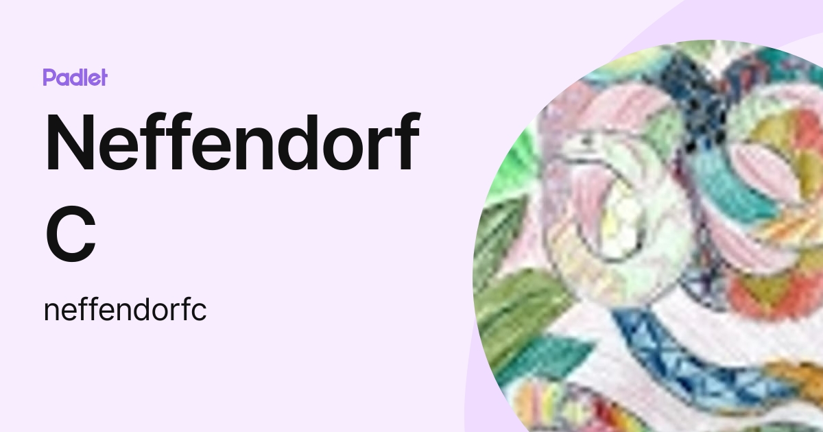 Neffendorf C (neffendorfc) profile | Padlet