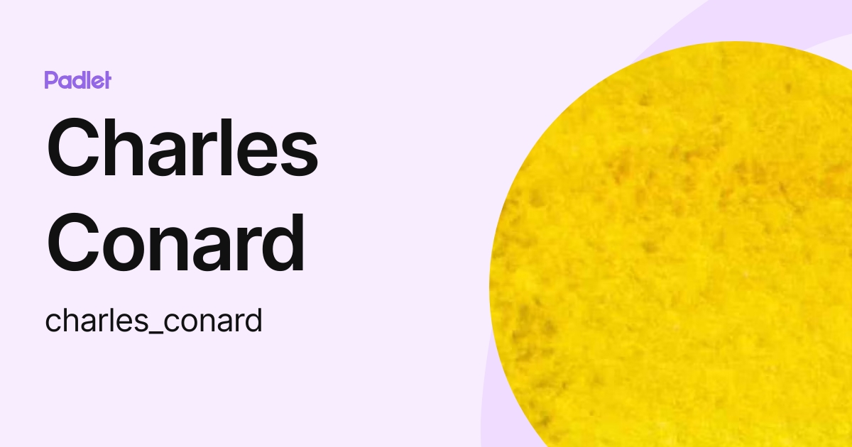 Charles Conard (charles_conard) profile | Padlet