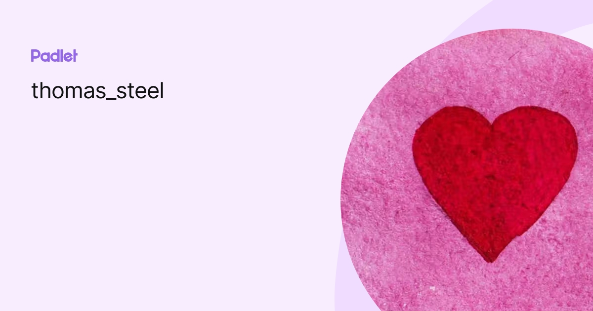 thomas_steel profile | Padlet