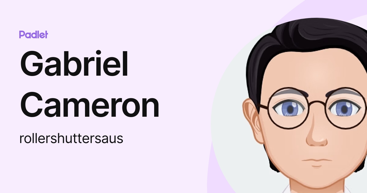 Gabriel Cameron (rollershuttersaus) profile | Padlet