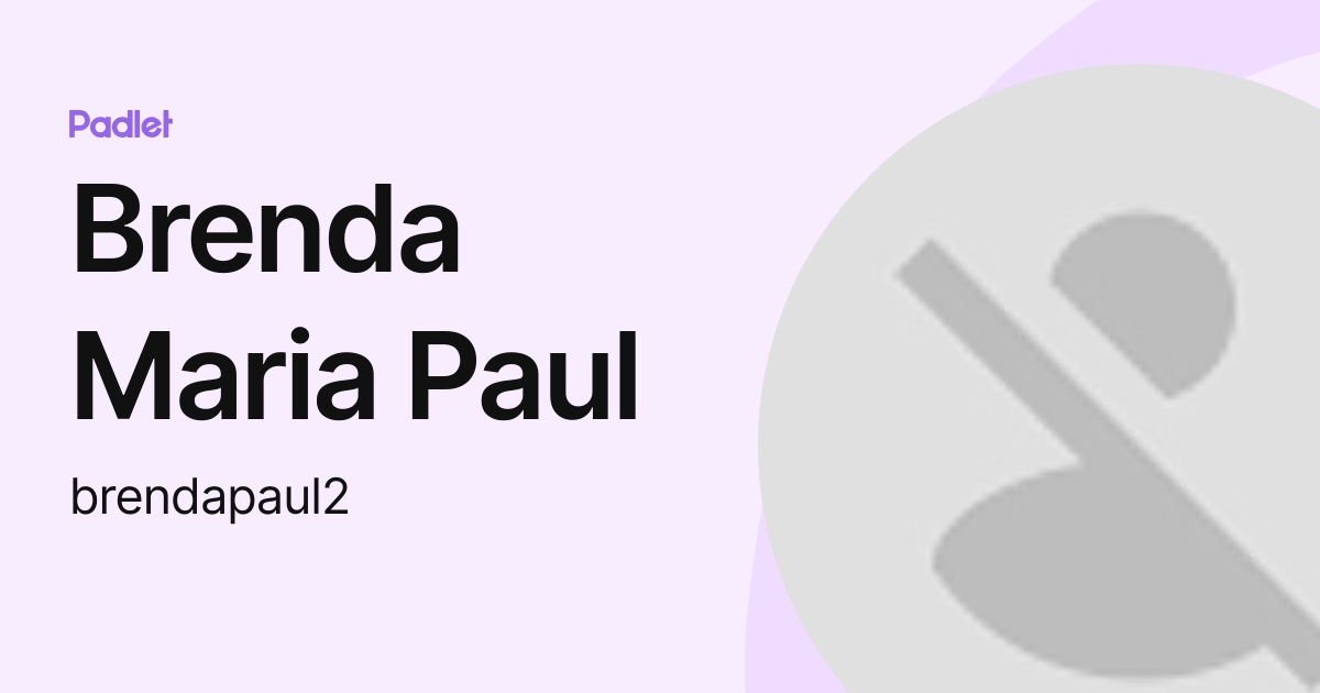 Brenda Maria Paul (brendapaul1) profile | Padlet