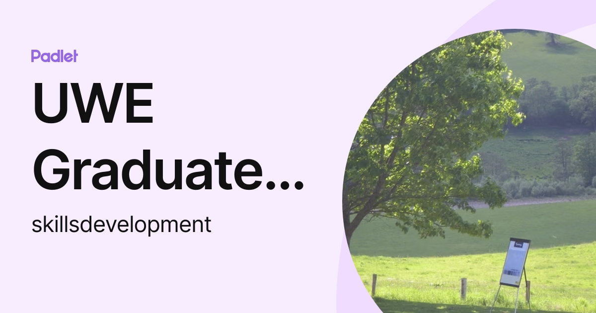 UWE Graduate School (skillsdevelopment) profile | Padlet