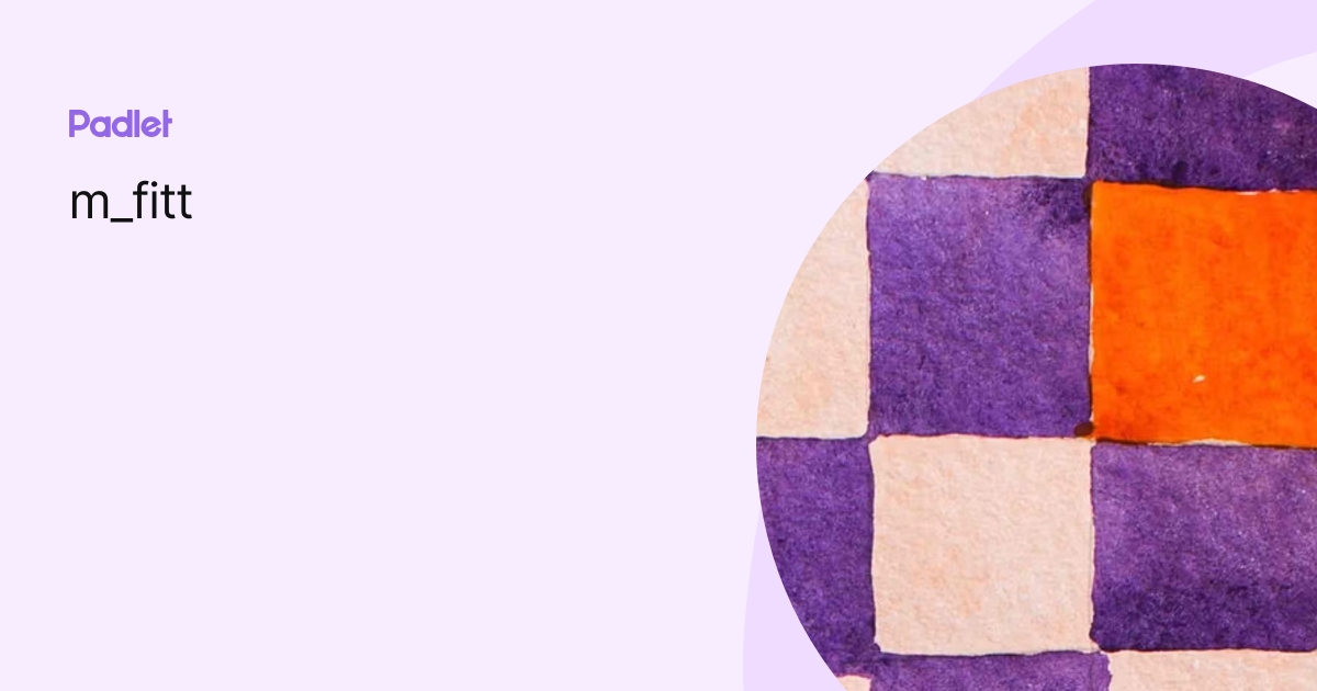 m_fitt profile | Padlet