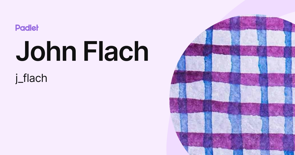 John Flach (j_flach) profile | Padlet