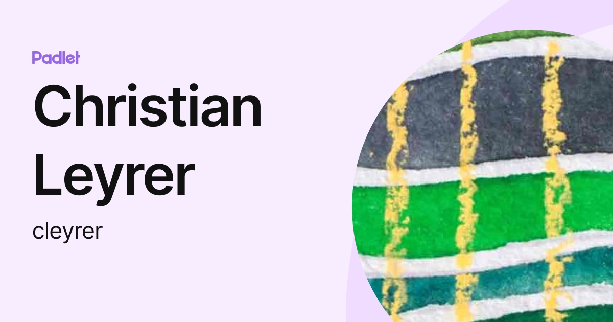 Christian Leyrer (cleyrer) profile | Padlet