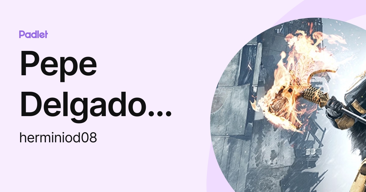 Pepe Delgado (Herminio Delgado) (herminiod08) profile | Padlet