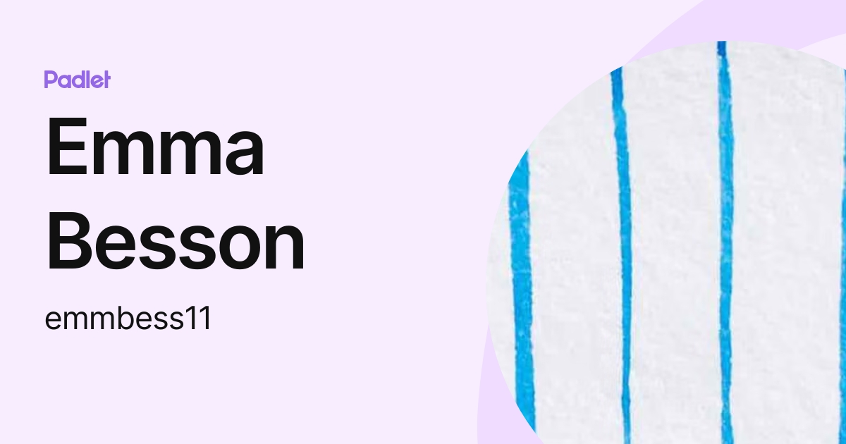 Emma Besson (emmbess11) profile | Padlet