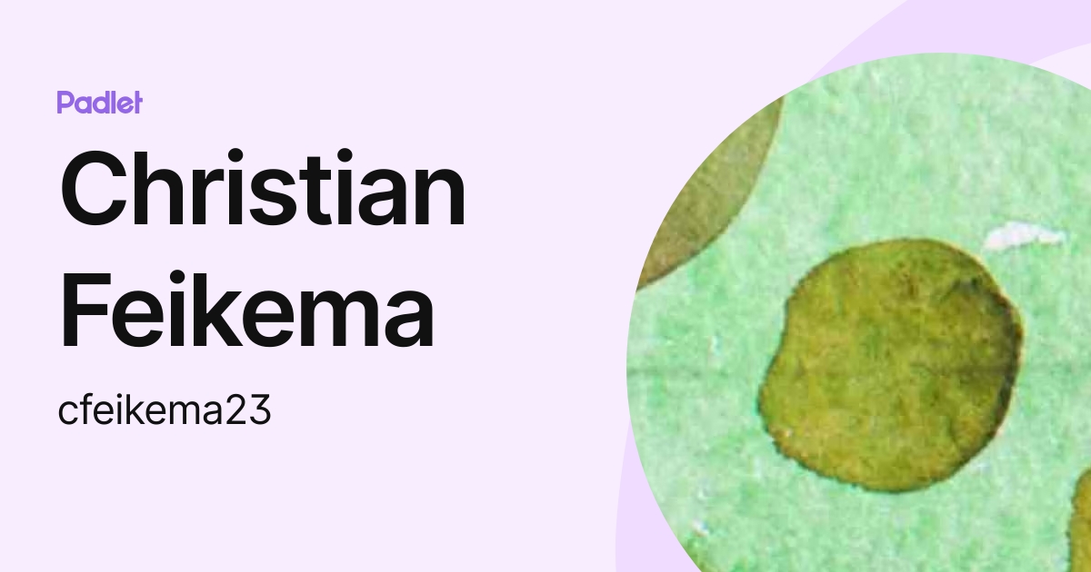Christian Feikema (cfeikema23) profile | Padlet