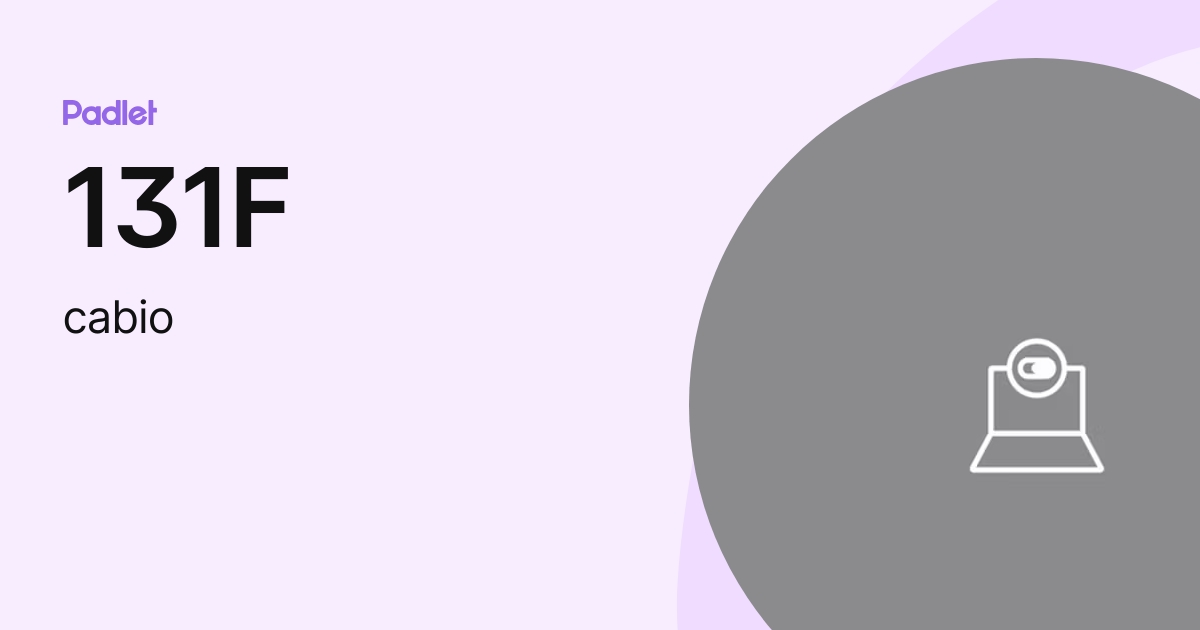 131F (cabio) profile | Padlet