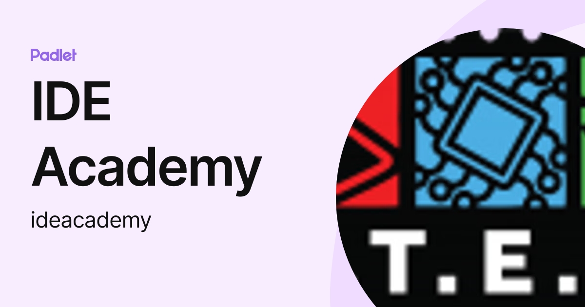 IDE Academy (ideacademy) profile | Padlet