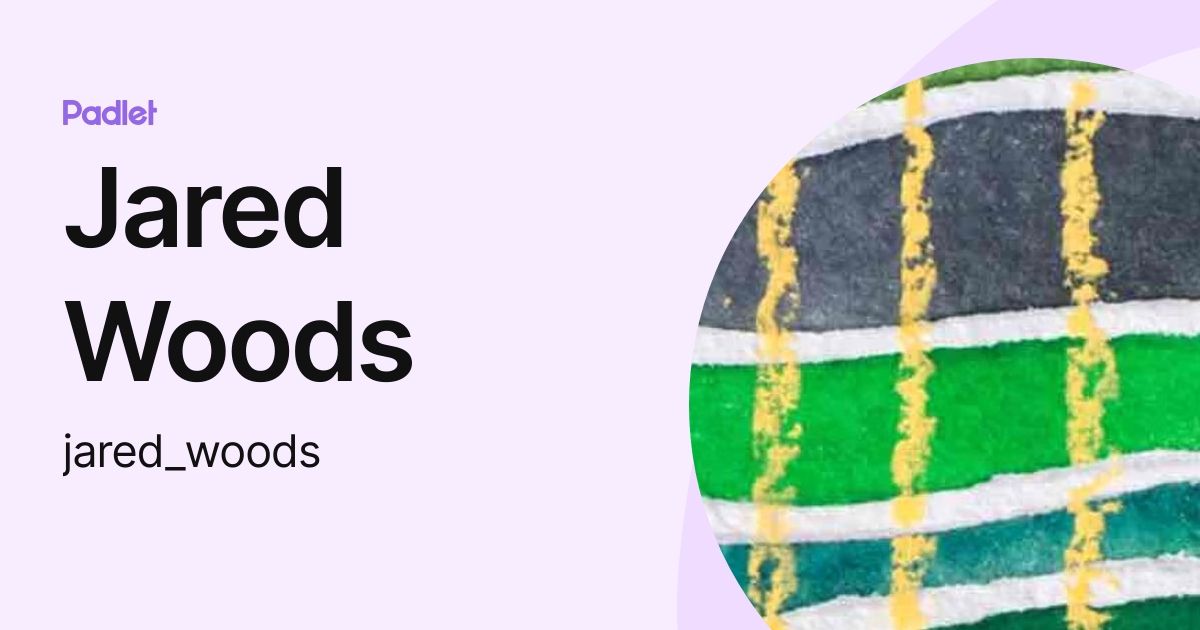 Jared Woods (jared_woods) profile | Padlet