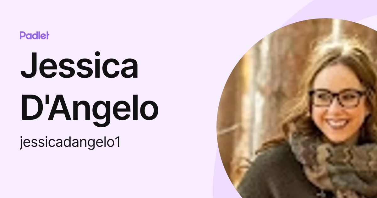 Jessica D'Angelo (jessicadangelo1) profile | Padlet