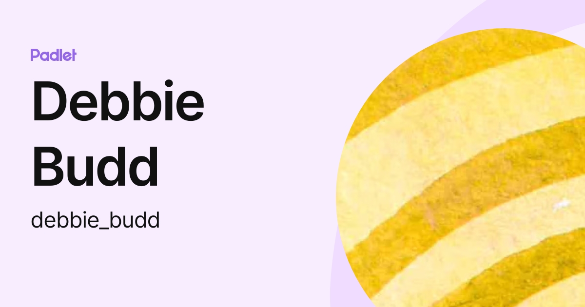 Debbie Budd (debbie_budd) profile | Padlet