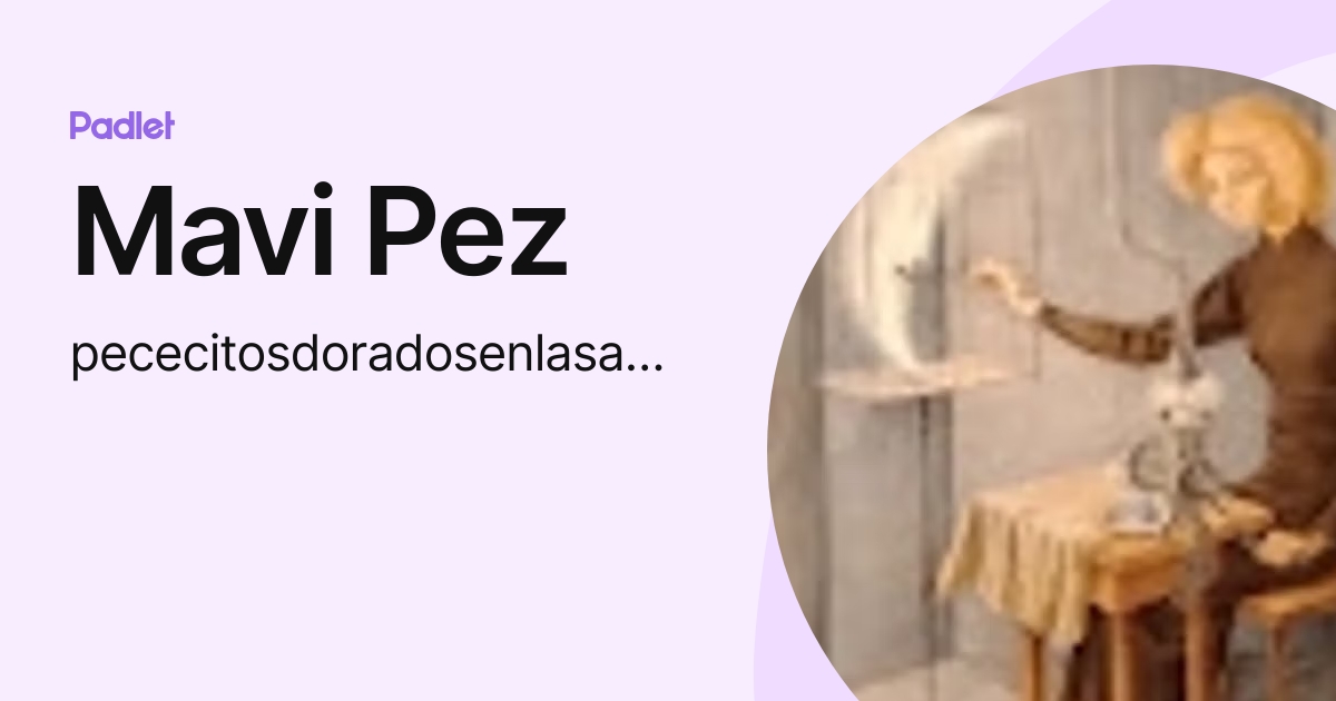 Mavi Pez (pececitosdoradosenlasangre) profile | Padlet
