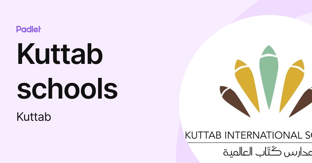 Kuttab schools (Kuttab) profile | Padlet